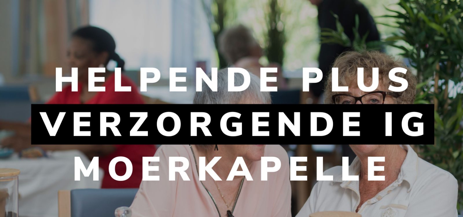 Helpende Plus / VIG Moerkapelle - Operando